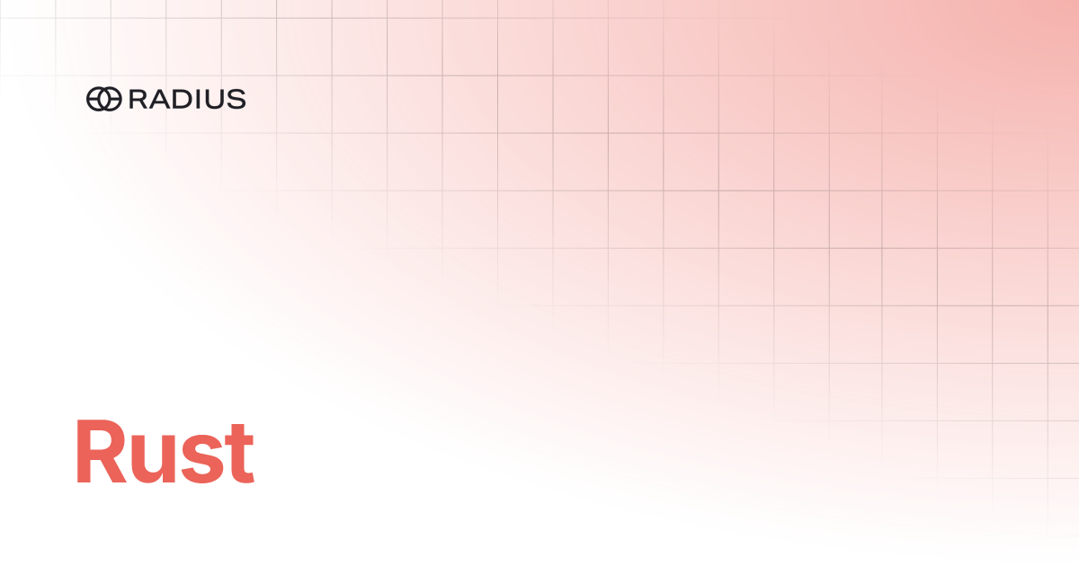 Rust | Radius